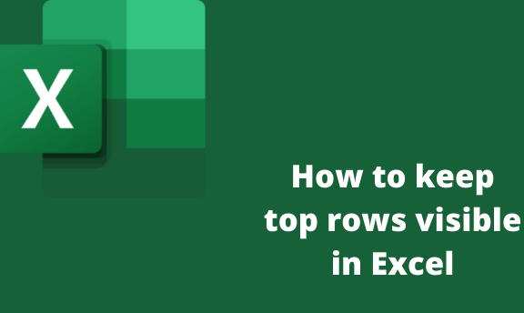 Tutorial On How To Keep Top Rows Visible In Excel Archives Grind Excel